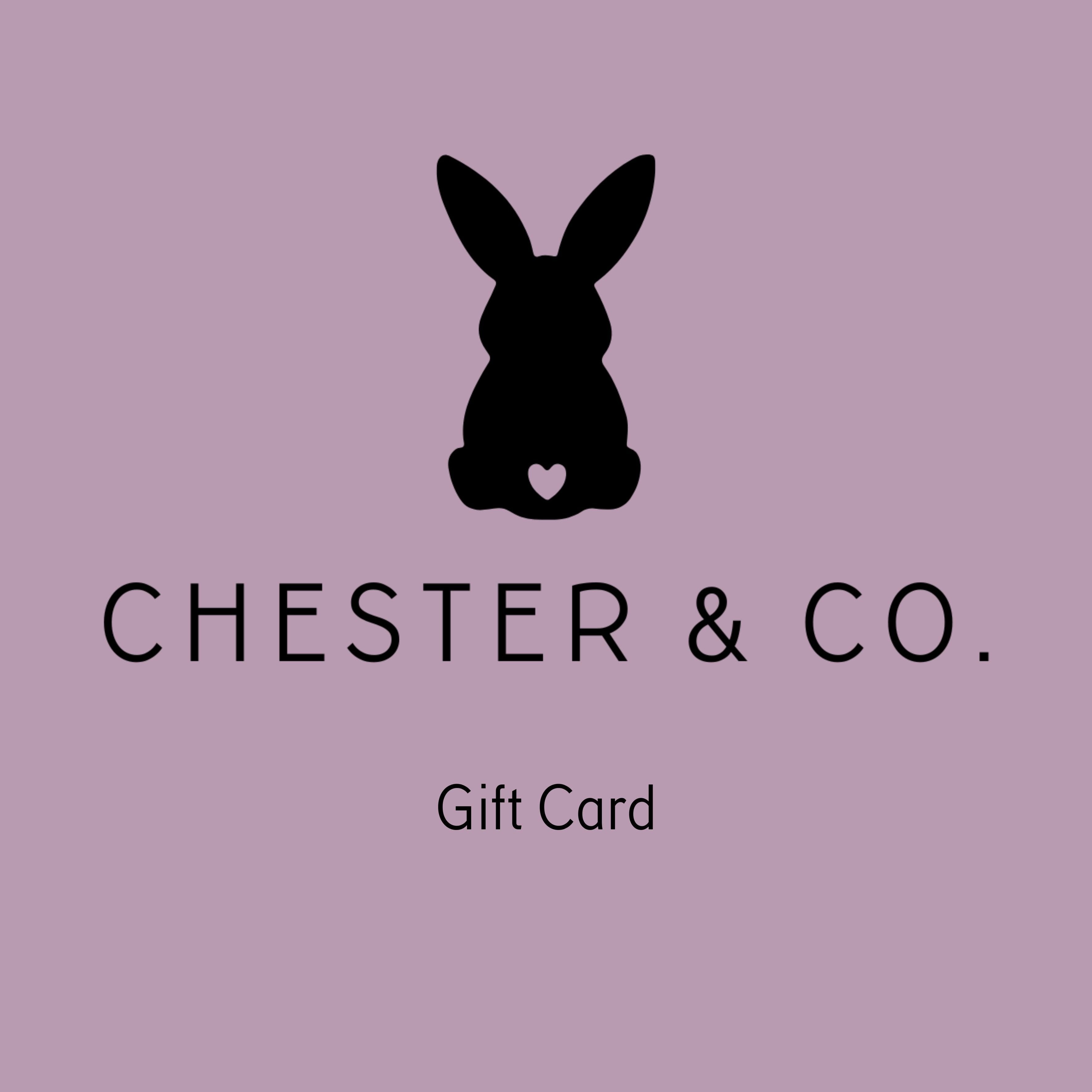 Chester & Co. Gift Card